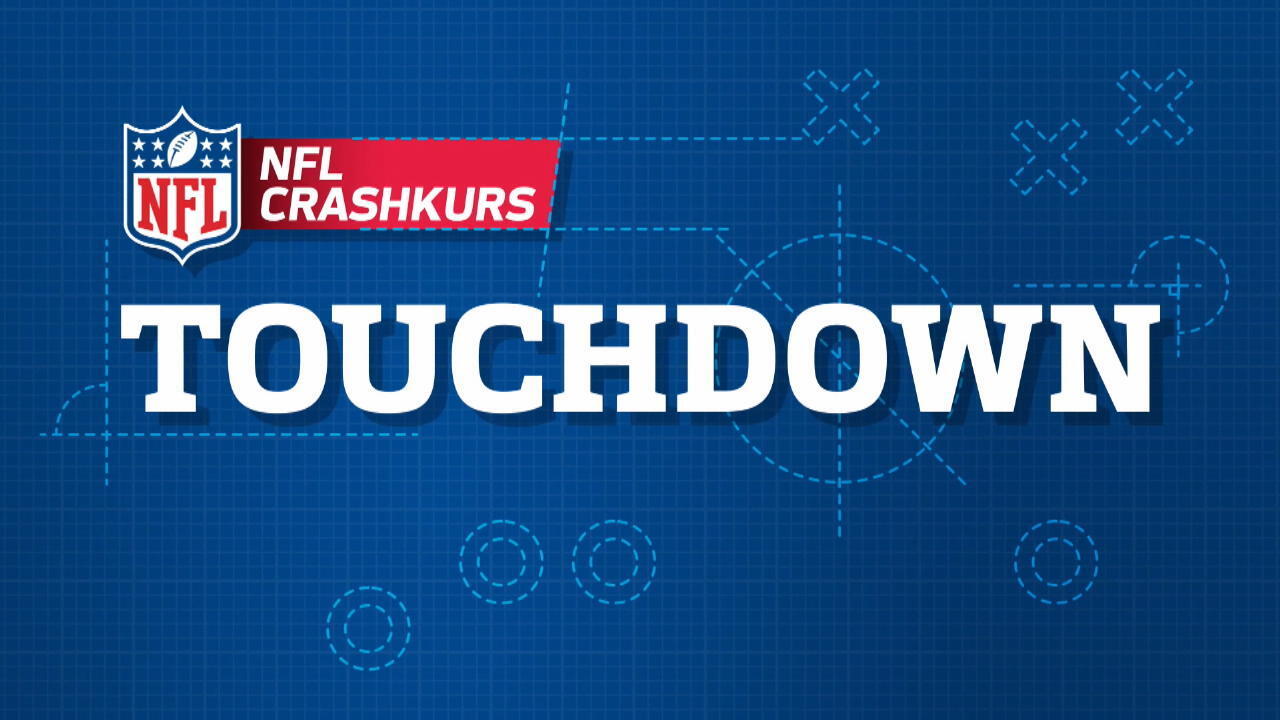 NFL-Begriffe erklärt: Der Touchdown - So geht das perfekte Spiel im ... NFL-Begriffe erklärt: Der Touchdown - So geht das perfekte Spiel im ...